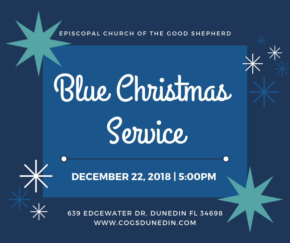 Blue Christmas Service - Episcopal Church of the Good Shepherd ...