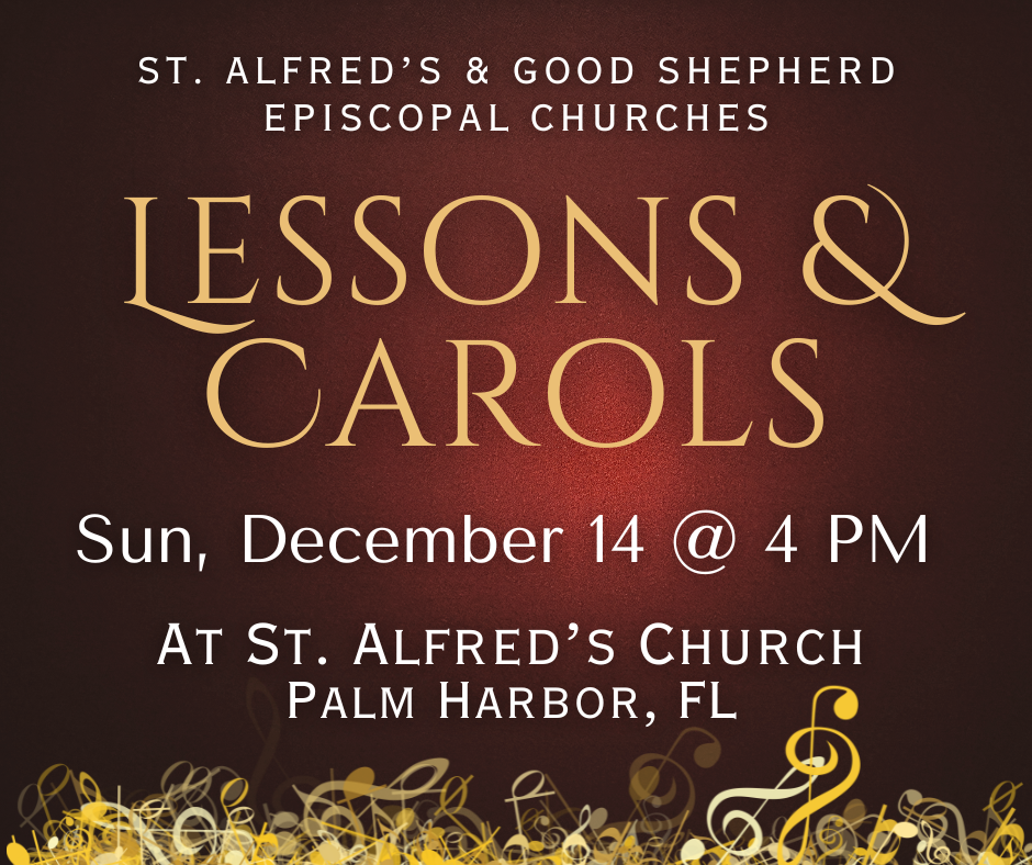 Lessons & Carols @ St. Alfred's - Episcopal Church of the Good Shepherd ...