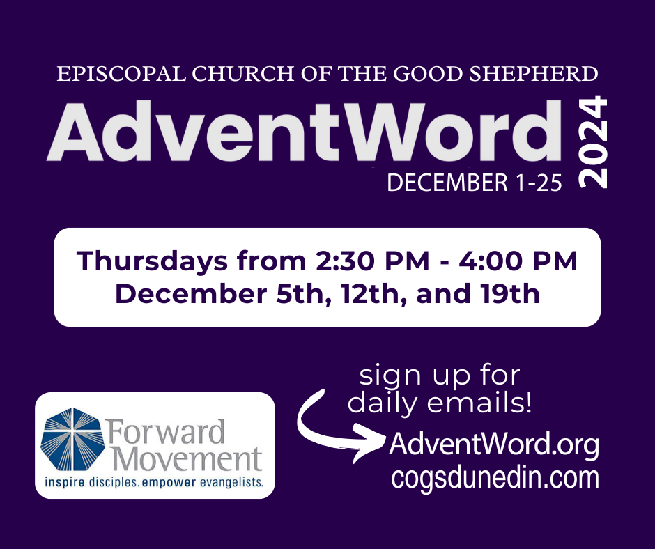 Advent Word - Episcopal Church of the Good Shepherd Episcopal Church of ...