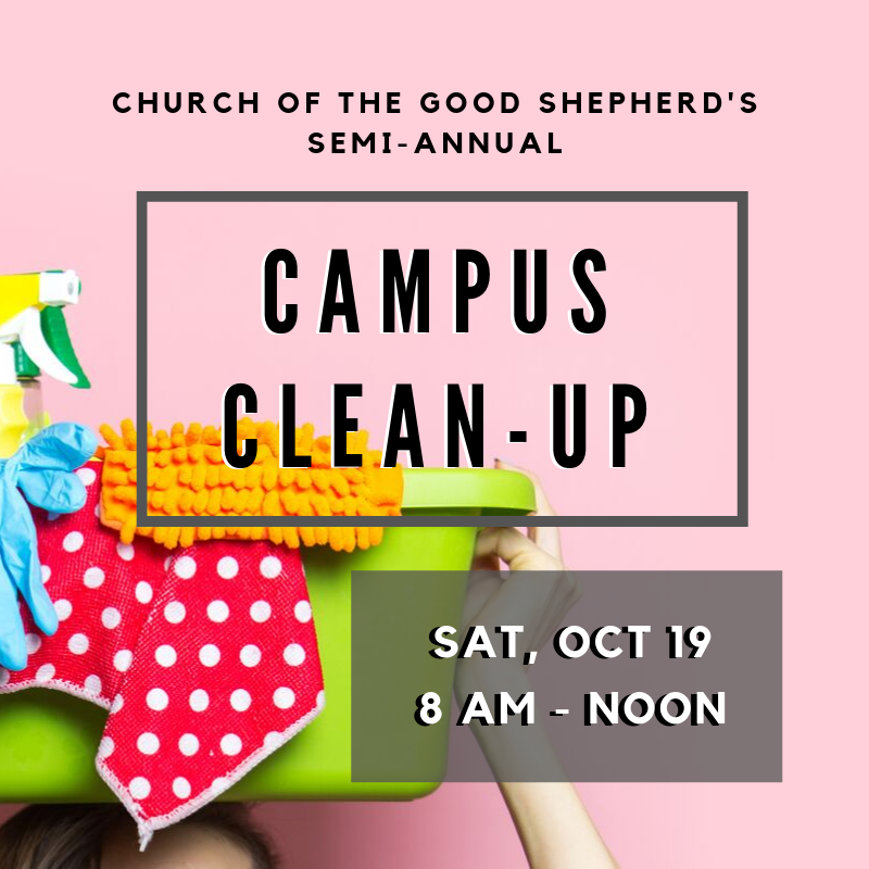 Fall Campus Clean Up - Episcopal Church of the Good Shepherd Episcopal ...