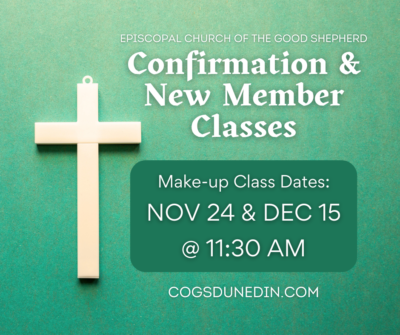 Confirmation & New Member Classes - Episcopal Church of the Good ...