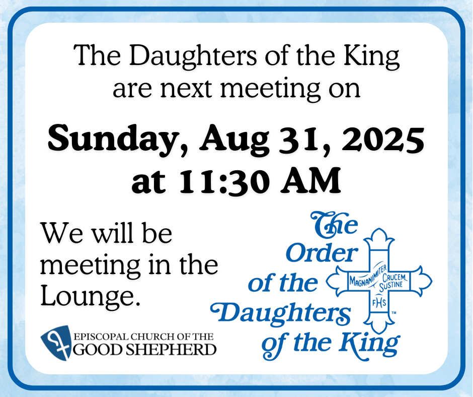 Daughters of the King - Episcopal Church of the Good Shepherd Episcopal ...