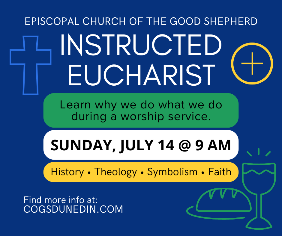 Instructed Eucharist Service - Episcopal Church of the Good Shepherd ...