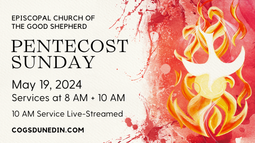 Day of Pentecost - Episcopal Church of the Good Shepherd Episcopal ...