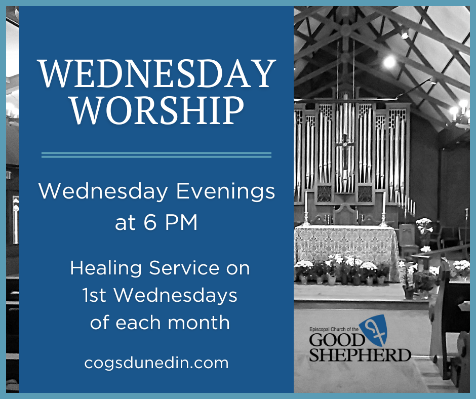Wednesday Worship - Episcopal Church of the Good Shepherd Episcopal ...