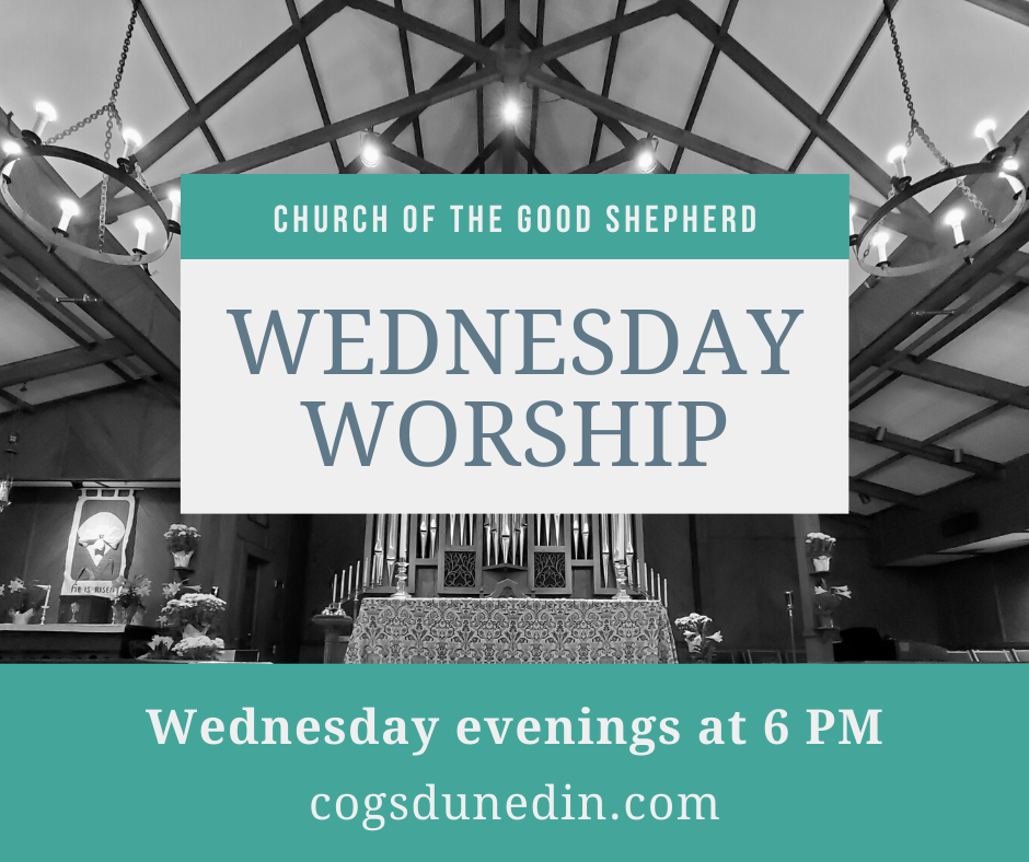Wednesday Worship - Episcopal Church of the Good Shepherd Episcopal ...