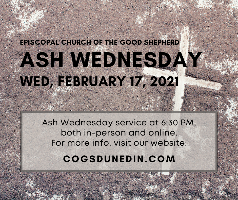 Ash Wednesday Service - Episcopal Church of the Good Shepherd Episcopal ...