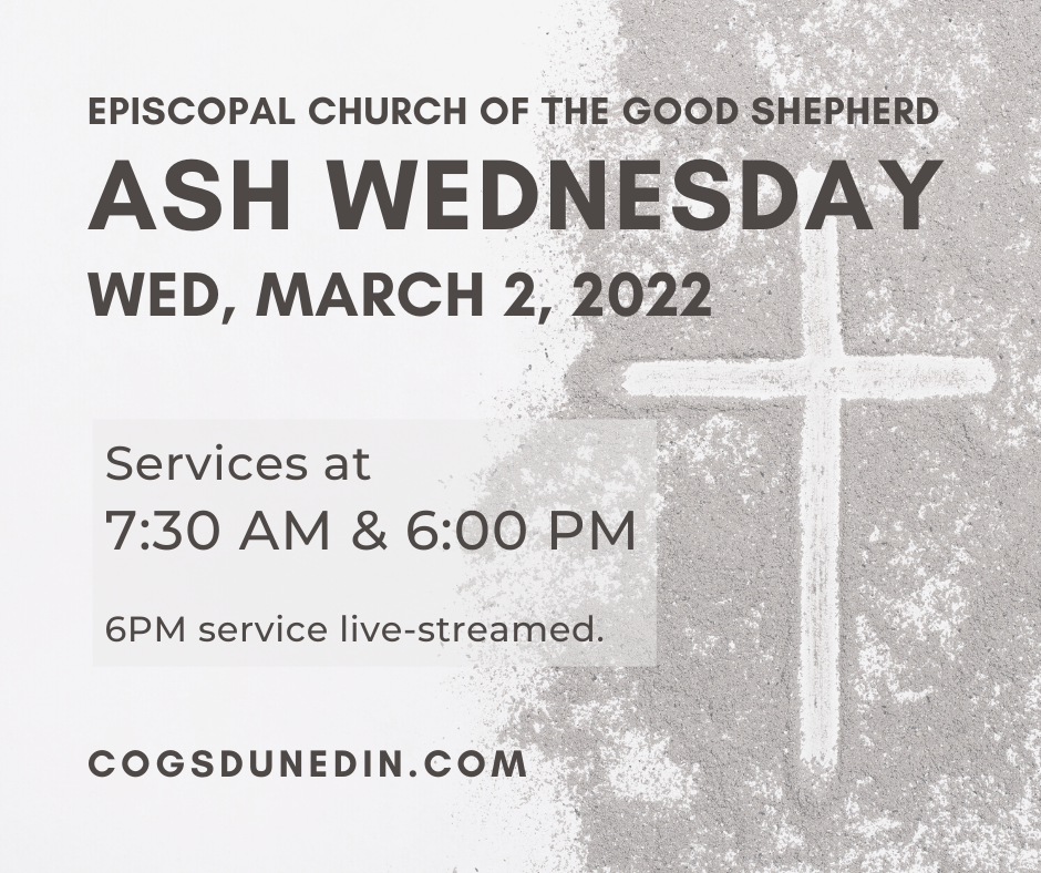 Ash Wednesday - Episcopal Church of the Good Shepherd Episcopal Church ...