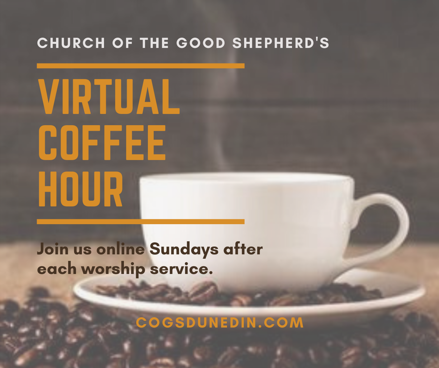 Coffee Hour - Virtually! - Episcopal Church of the Good Shepherd ...